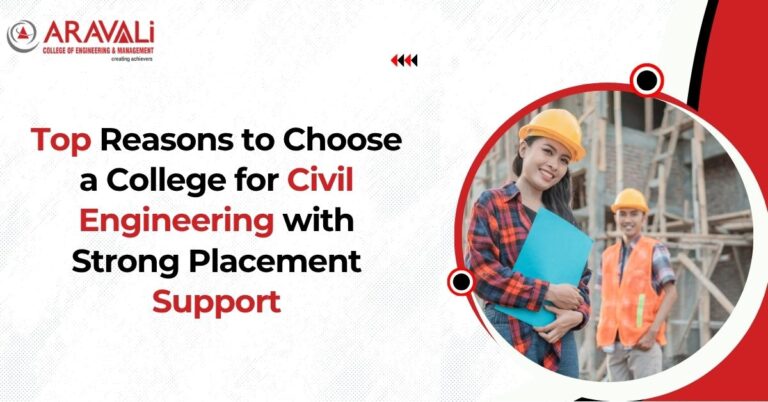 Top Reasons Choose Civil Engineering College with Placement Support